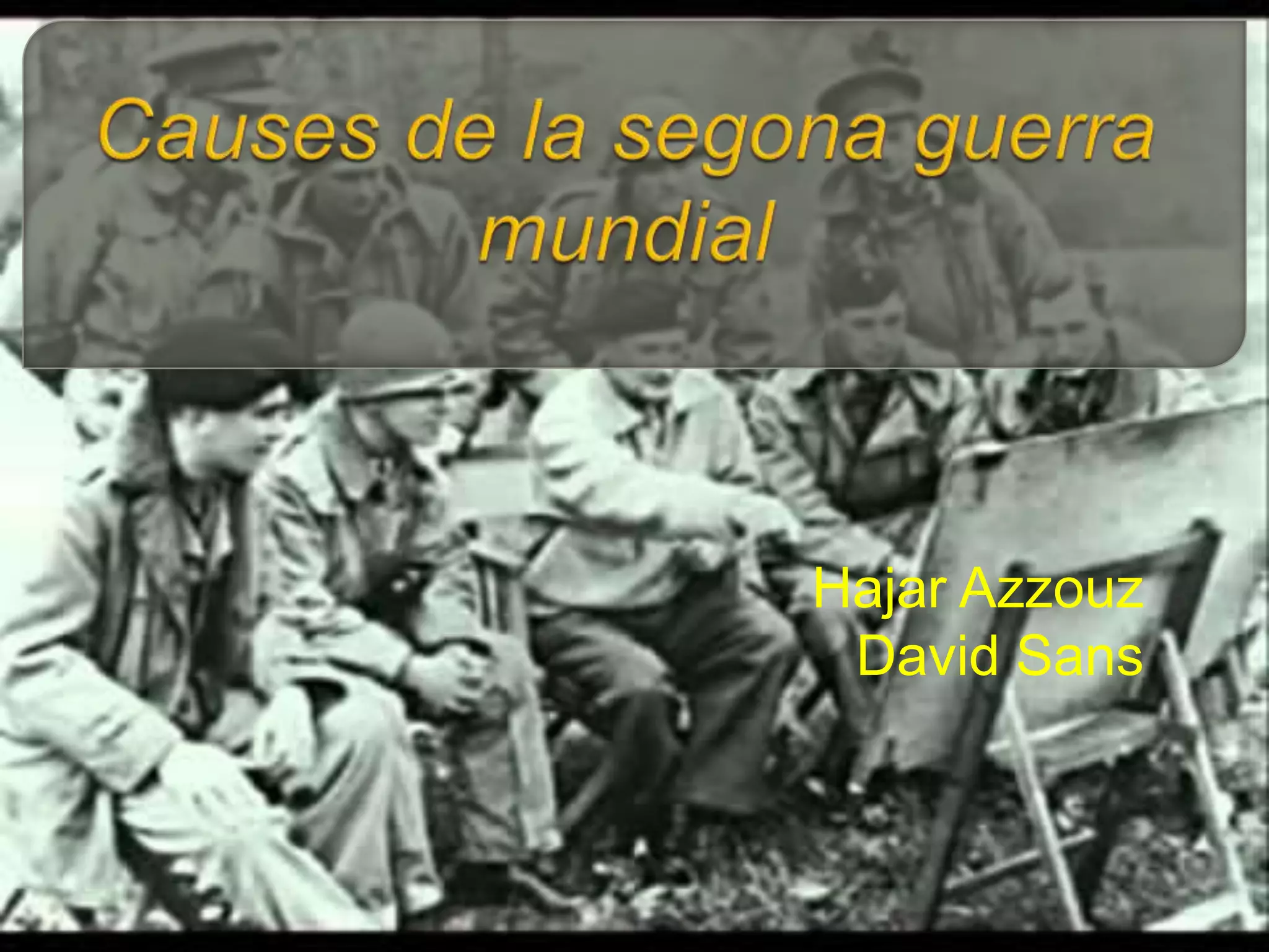 Causes de la segona guerra mundial. IES JosepTapiró. | PPT
