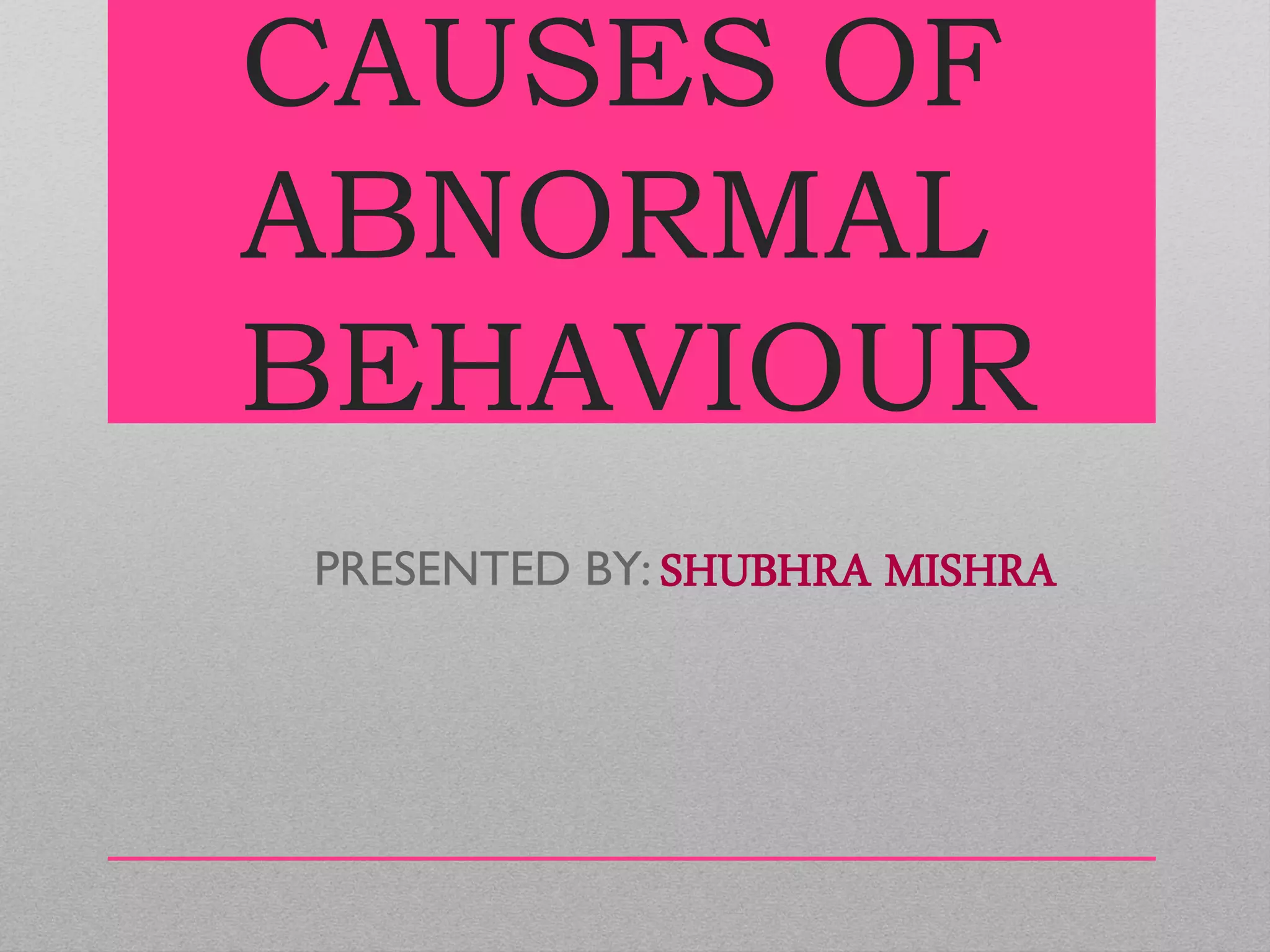 Causes of abnormal behaviour | PDF