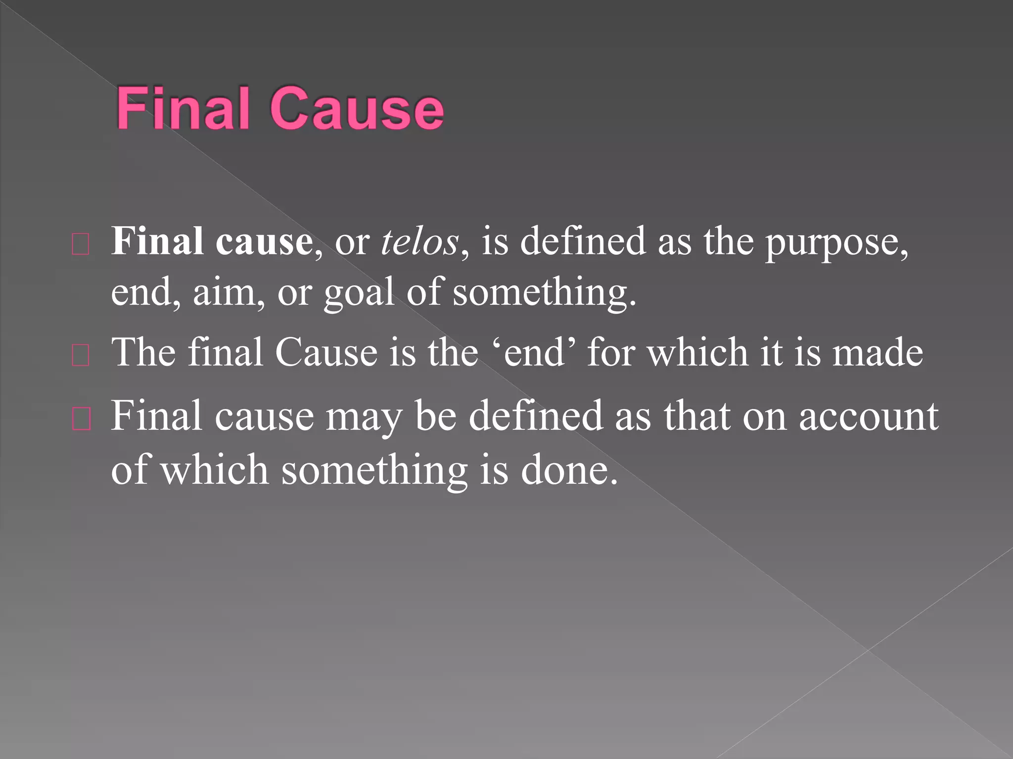 Causes of being | PPTX