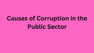 Causes of Corruption in the Public Sector.pdf