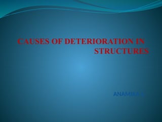 Comprehensive Analysis of Causes of Structural Deterioration and ...