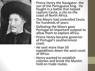 Causes of european exploration and colonization 2013 14-2 | PPT