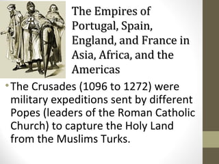 Causes of european exploration and colonization 2013 14-2 | PPT