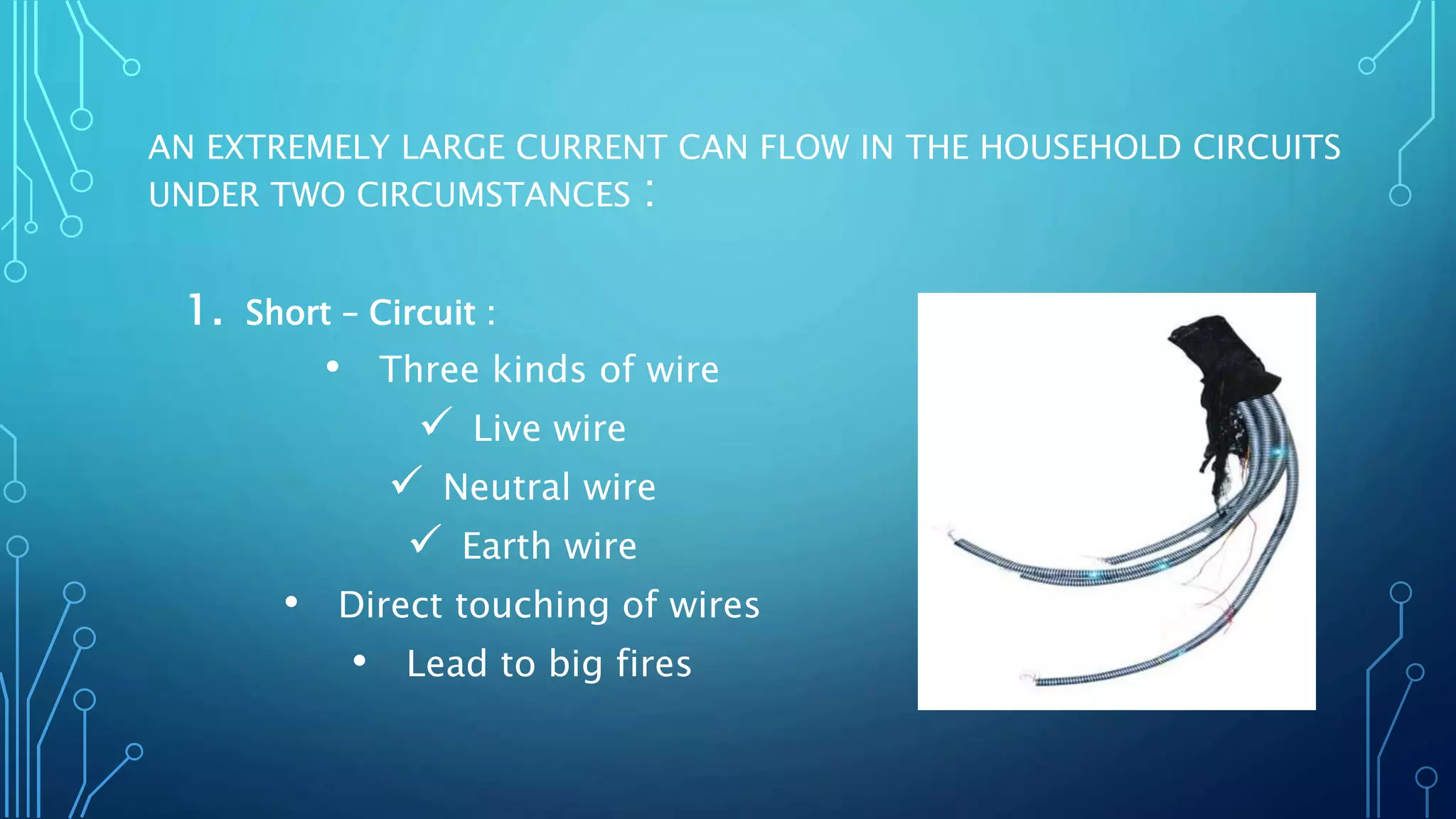 CAUSES OF EXCESSIVE FLOW OF CURRENT FOR PHYSICS ORAL.pptx