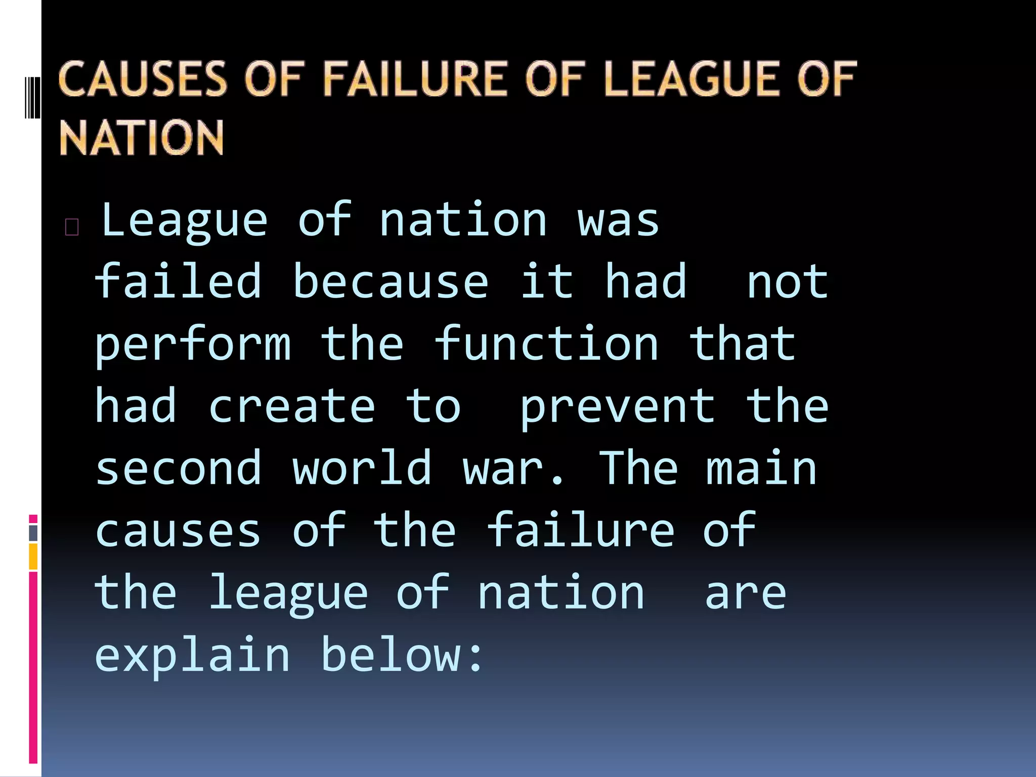 Causes of failure of league of nation | PPTX