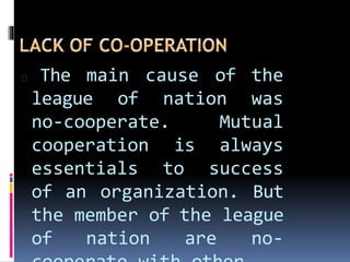 Causes of failure of league of nation | PPTX