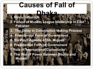 Causes of fall of dhaka | PPTX