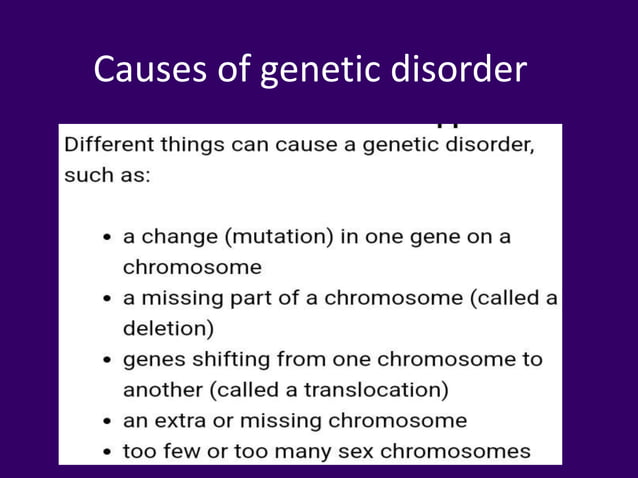 Causes of genetic disorders | PPTX