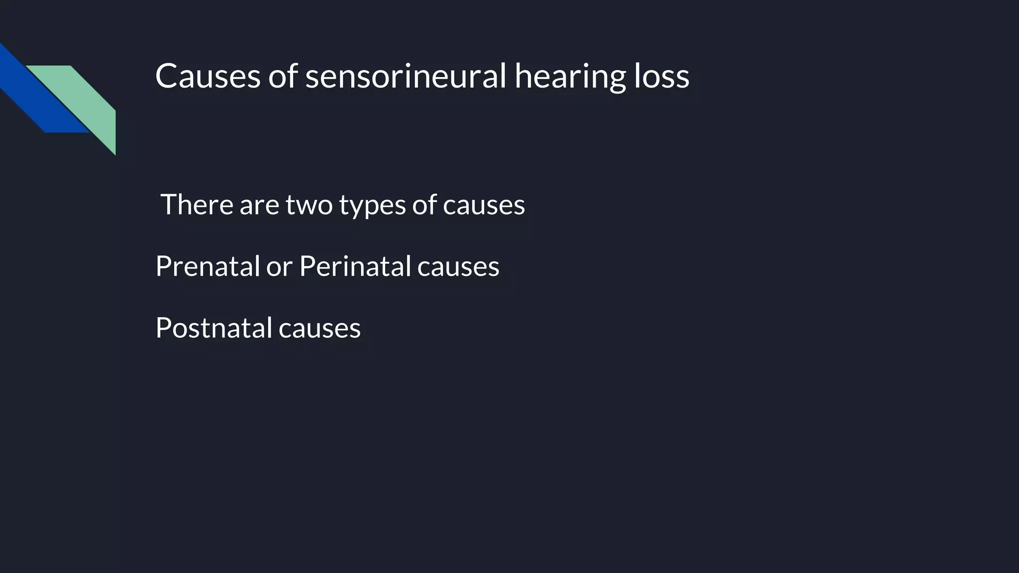 Causes of hearing loss | PPTX