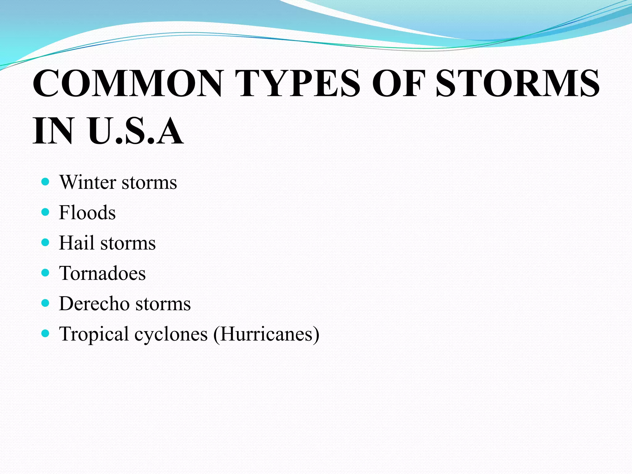 Causes of hurricanes and storms in u.s.a | PPTX