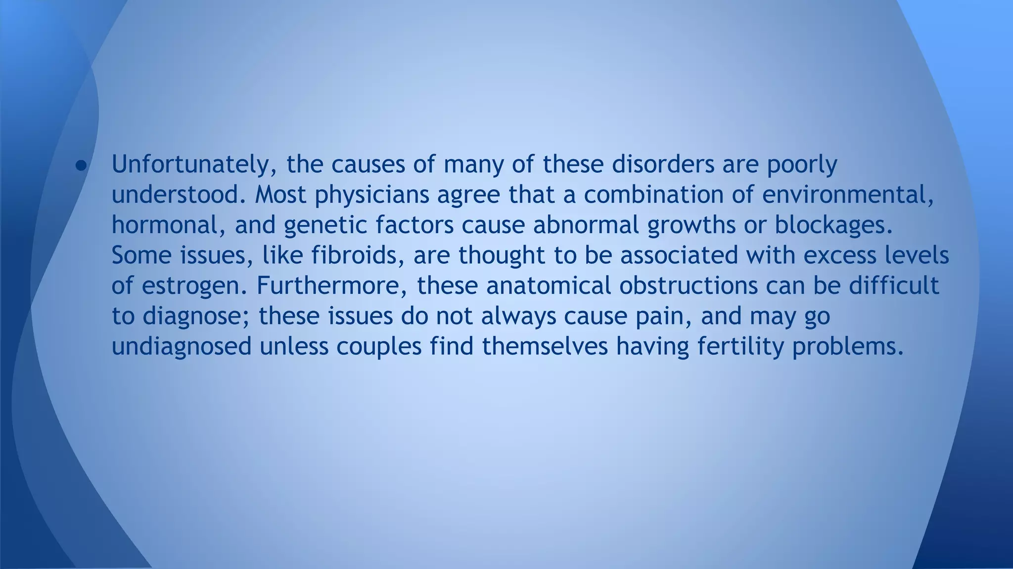 Causes of Infertility - Anatomical Issues | PPTX