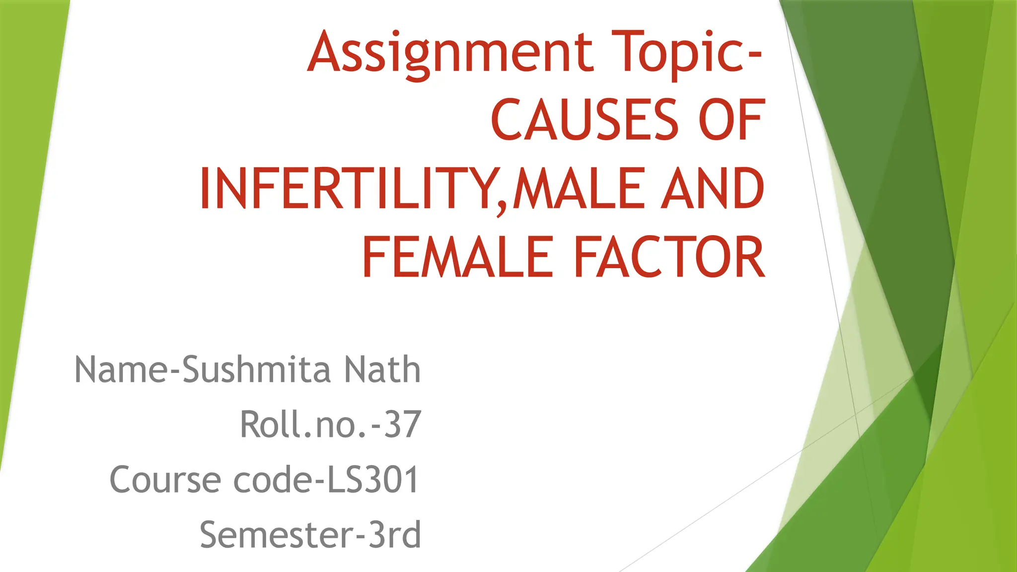 Causes of infertility,Male and female factors.pptx