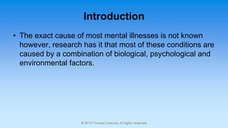 CAUSES OF MENTAL ILLNESS.pptx