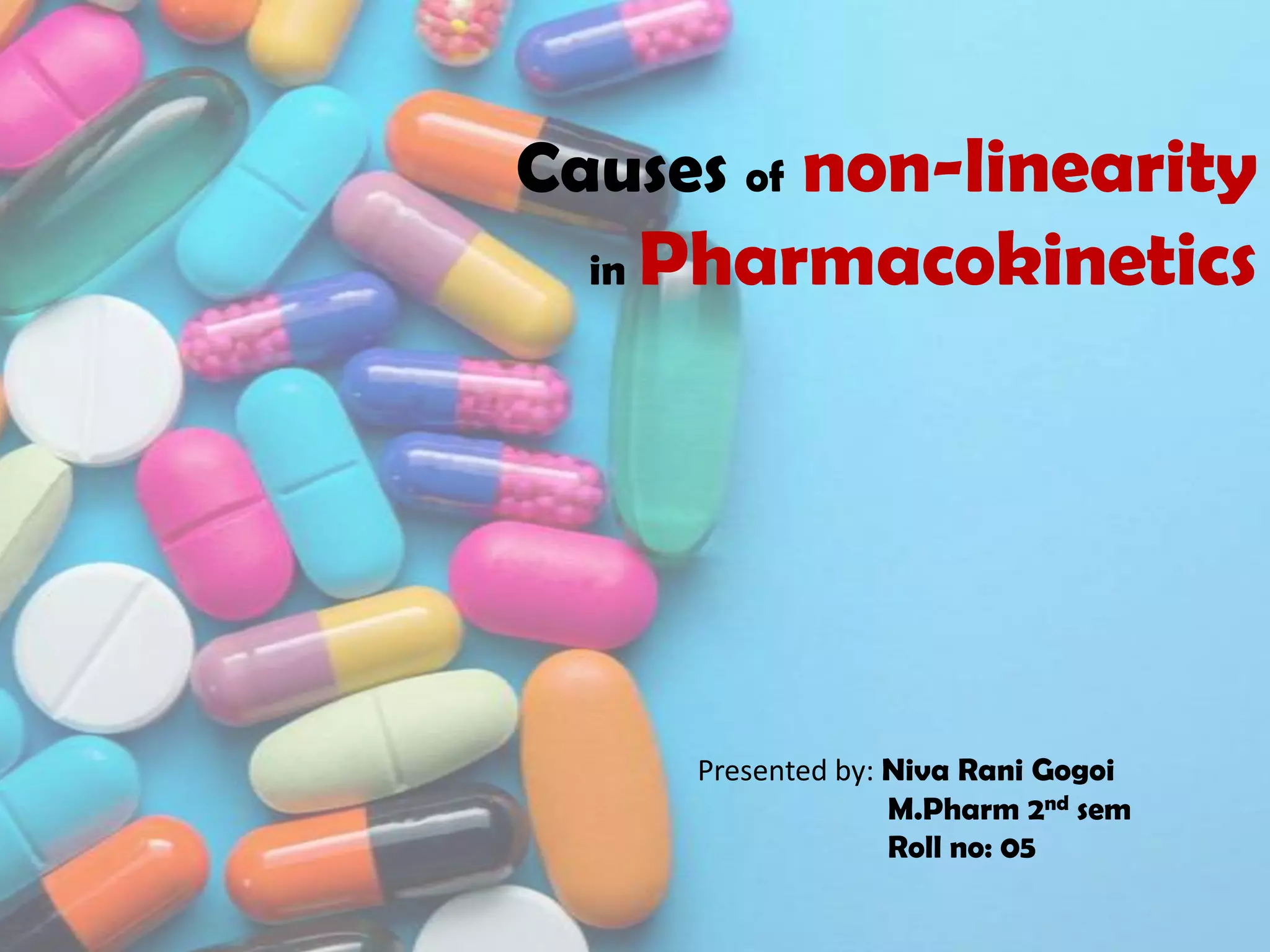 Causes of non linearity in pharmacokinetics pdf | PDF
