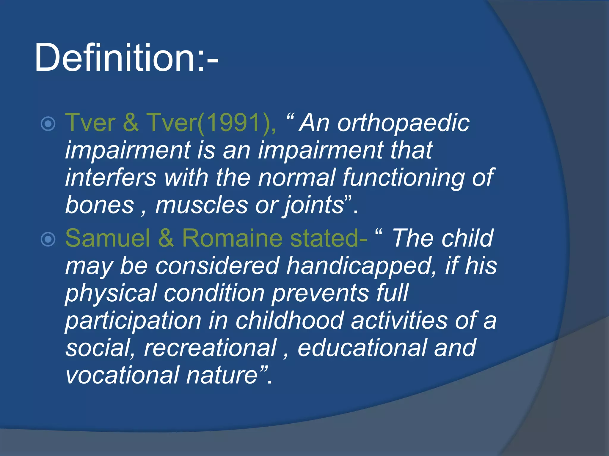 Causes of orthopedic impairment | PPTX