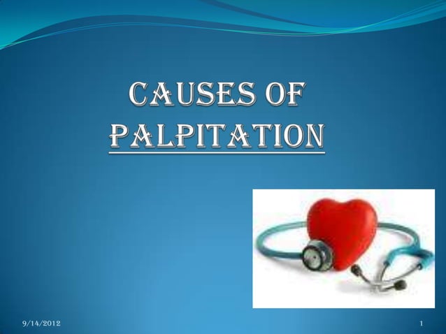 Causes of palpitation | PPT