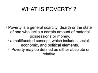 CAUSES OF POVERTY in india's propsective | PPT