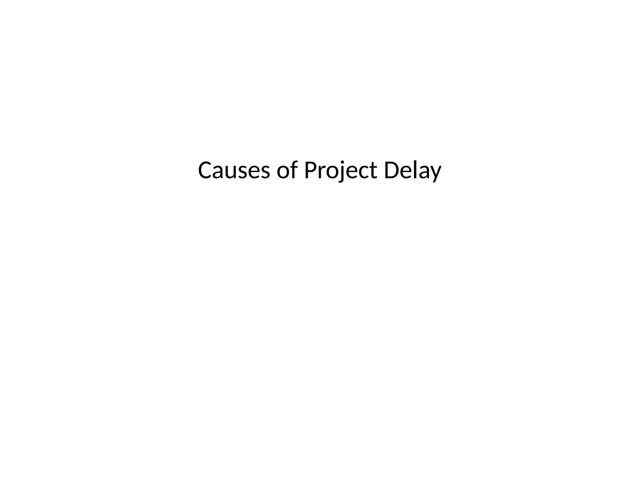 Causes of Project Delay in Project Manageement.pptx