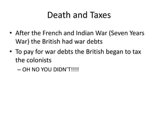 Causes of revolutionary war | PPTX