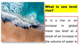 causes of sea level rise presentation.pptx