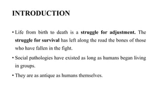 CAUSES OF SOCIAL PATHOLOGY 1.pptx