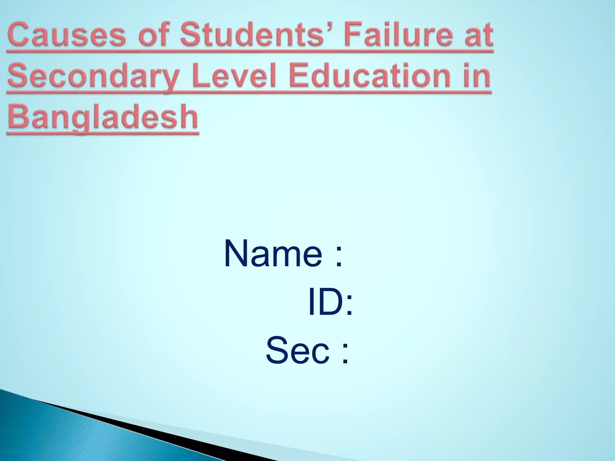 Causes of students’ failure in english at secondary level | PPTX