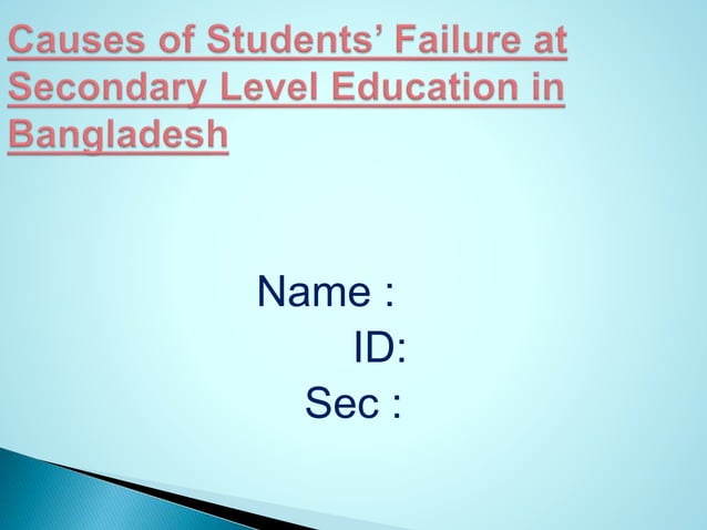 Causes of students’ failure in english at secondary level | PPT