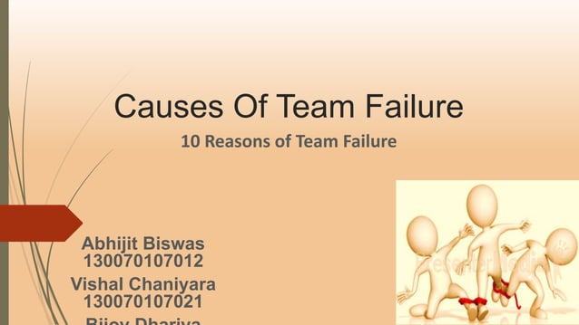 Causes of team failure 10 Reasons | PPTX | Career Advice | Careers