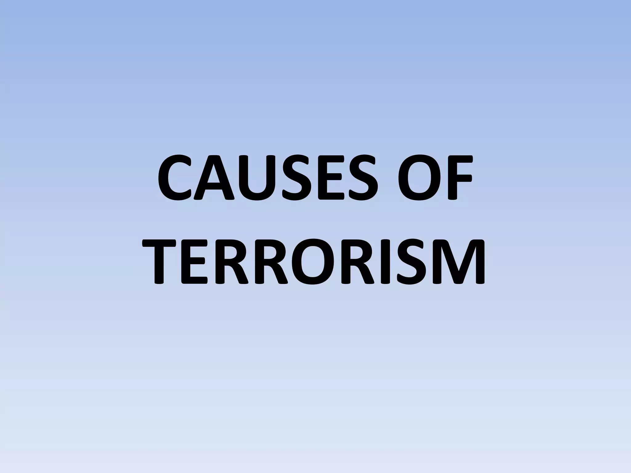 Causes of terrorism | PPTX