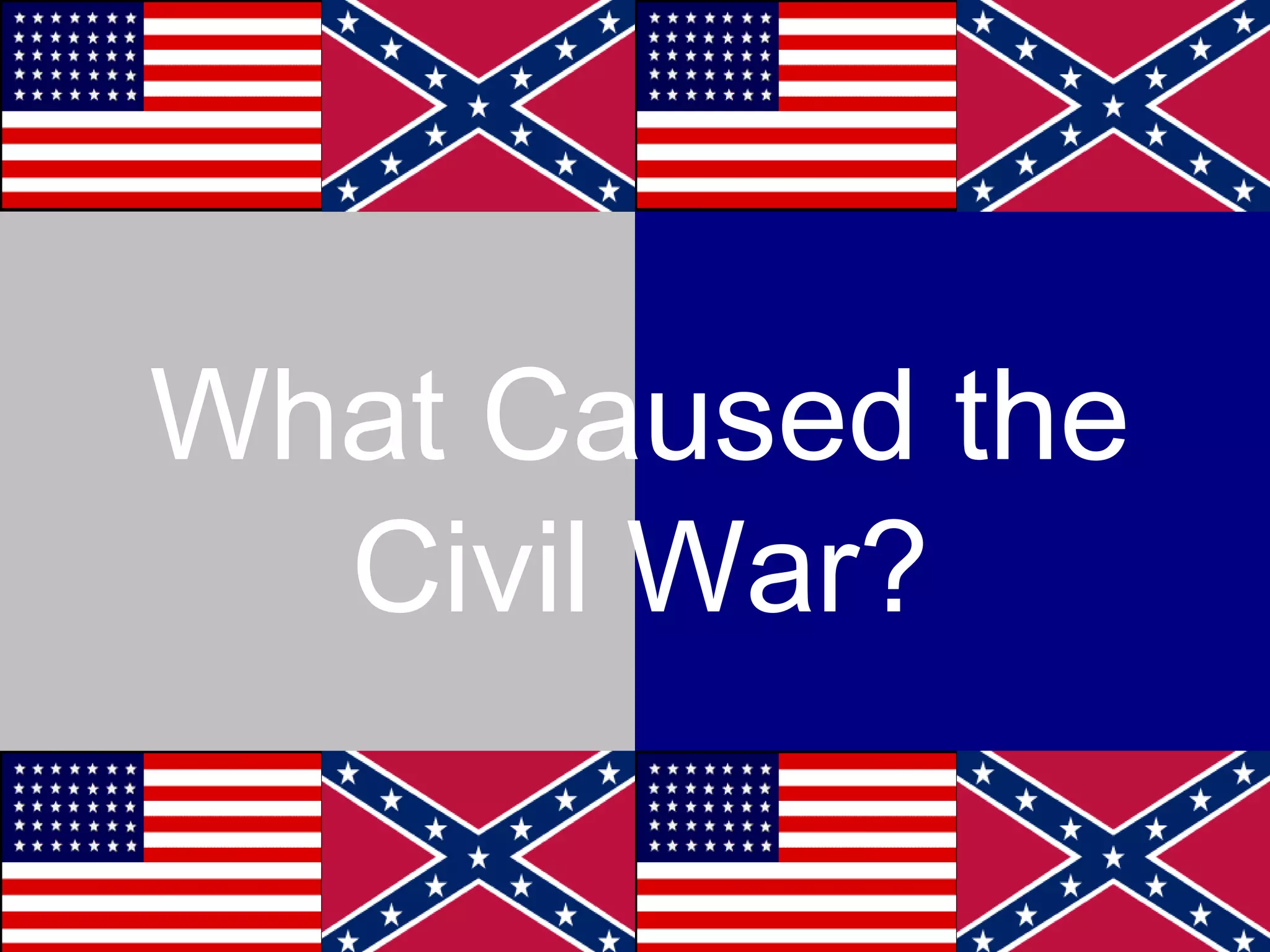 Causes of the Civil War | PPS