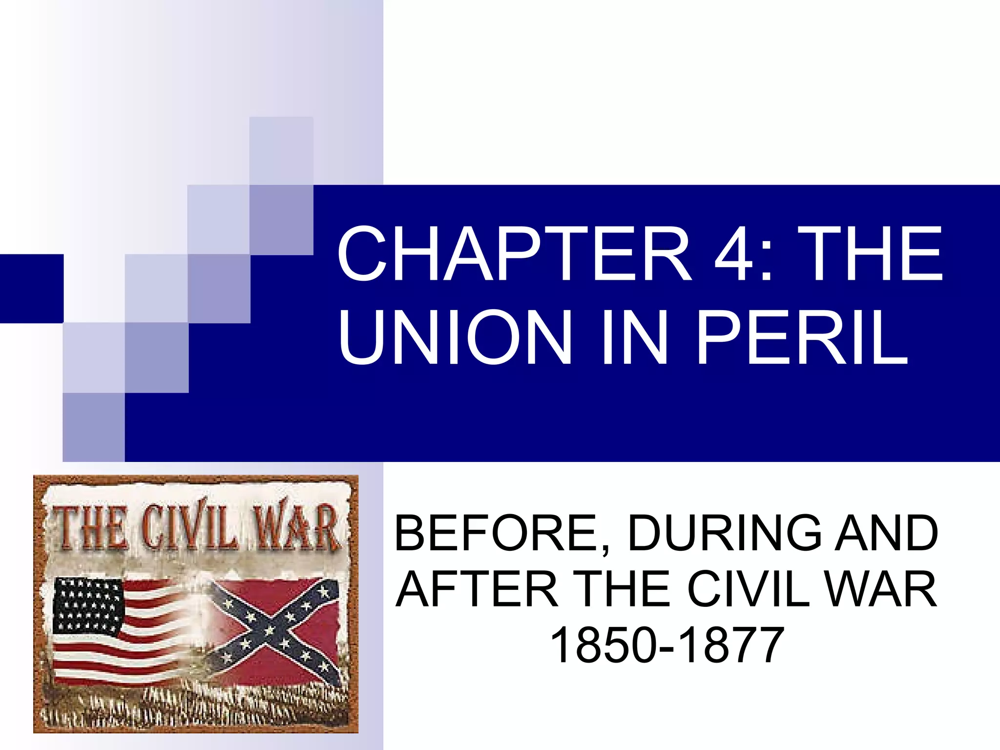 Causes of the civil war through reconstruction | PPT