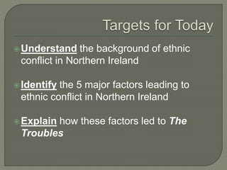 Northern Ireland - Causes | PPTX