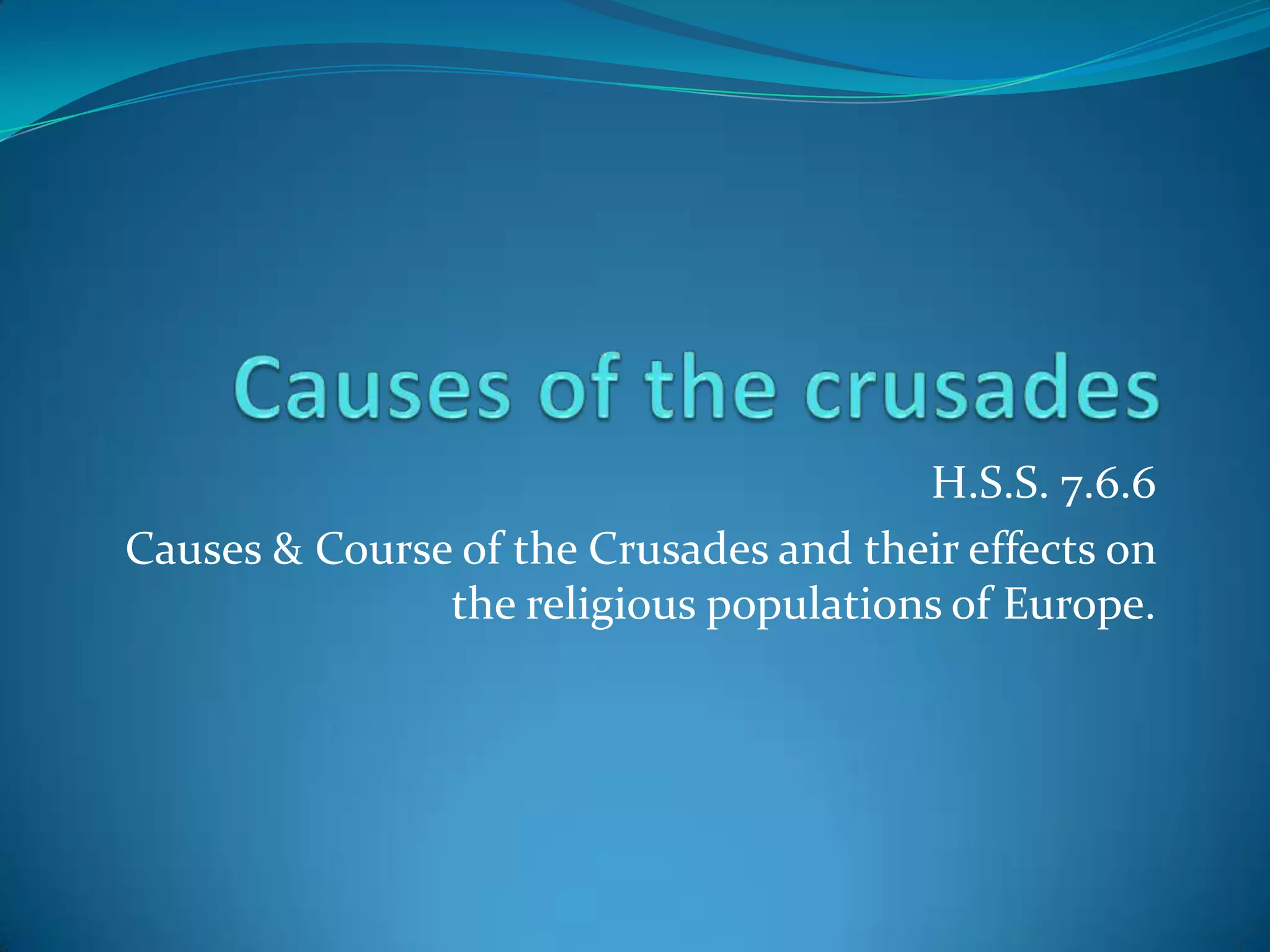Causes Of The Crusades | PPTX