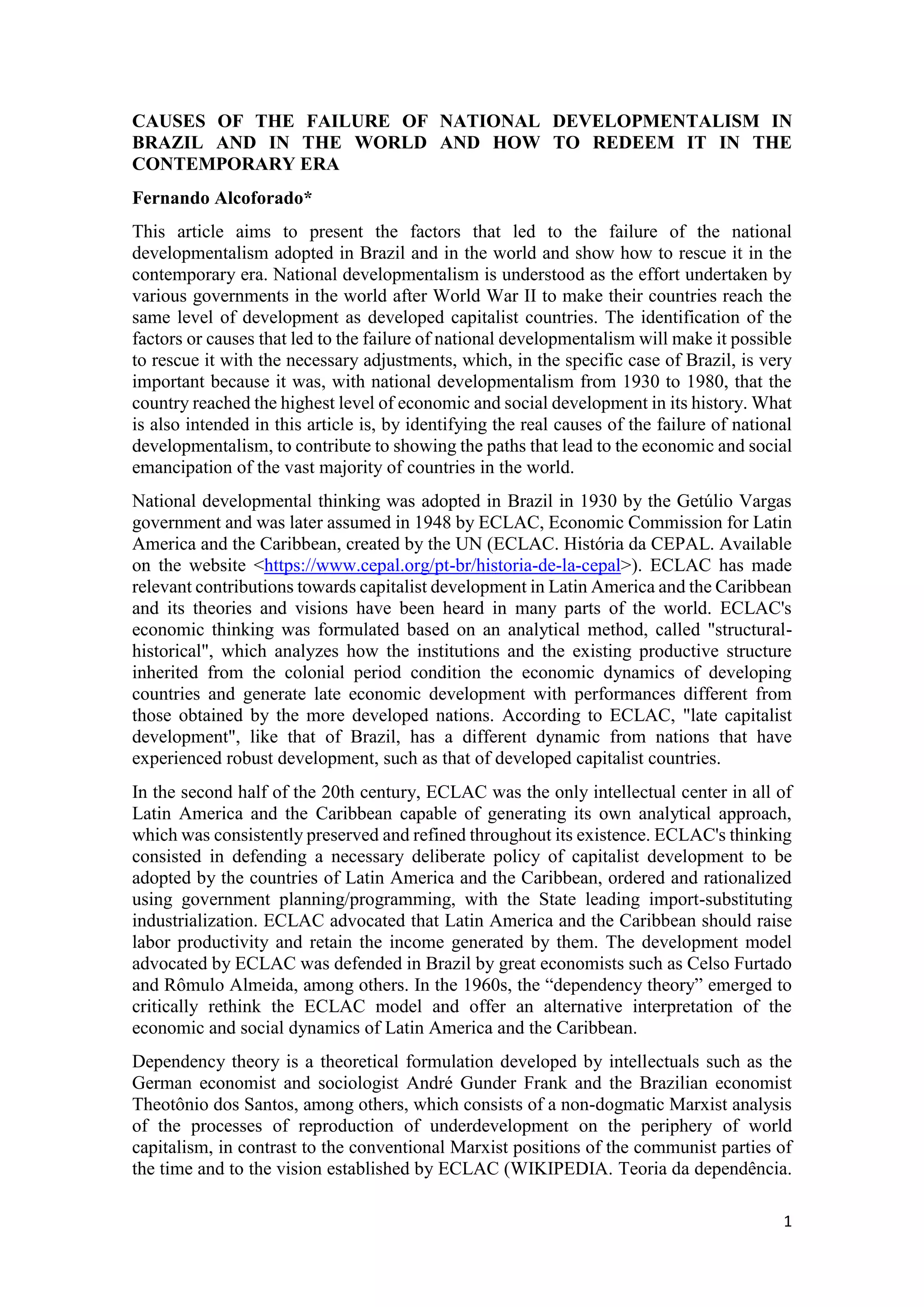 CAUSES OF THE FAILURE OF NATIONAL DEVELOPMENTALISM IN BRAZIL AND IN THE ...