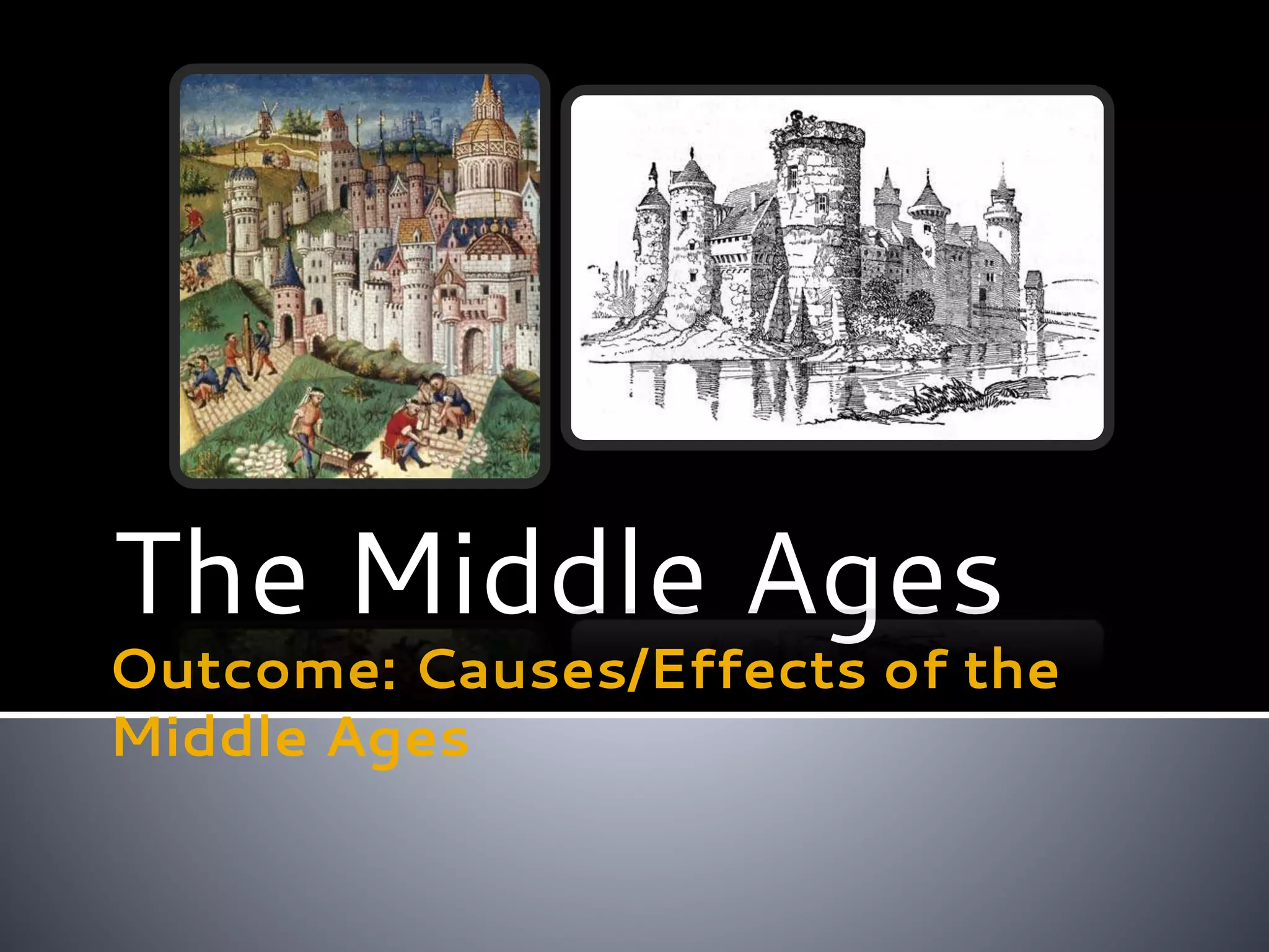 Causes of the middle ages | PPTX