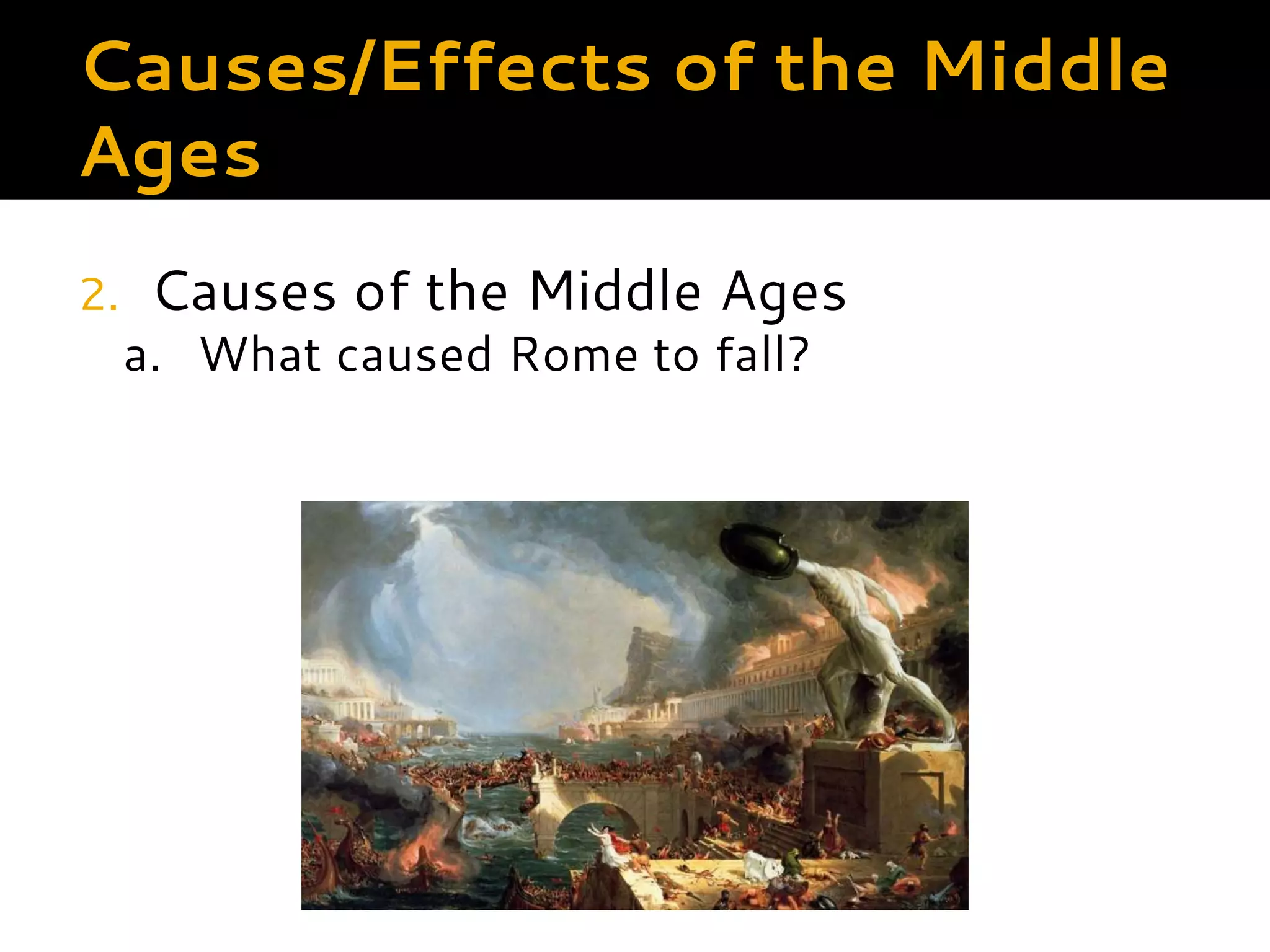 Causes of the middle ages | PPTX
