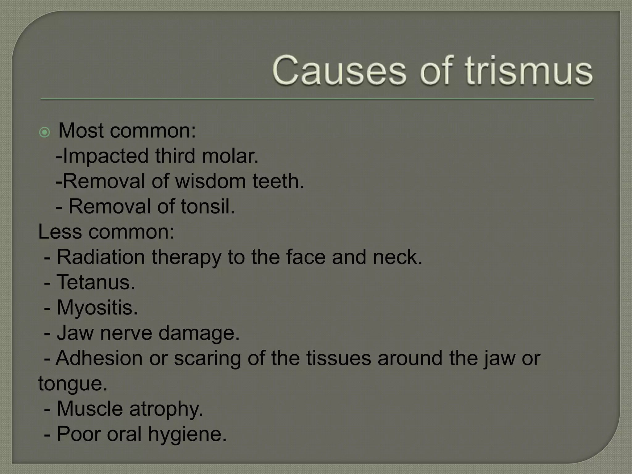 Causes of trismus | PPTX