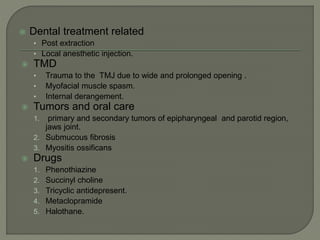 Causes of trismus | PPTX