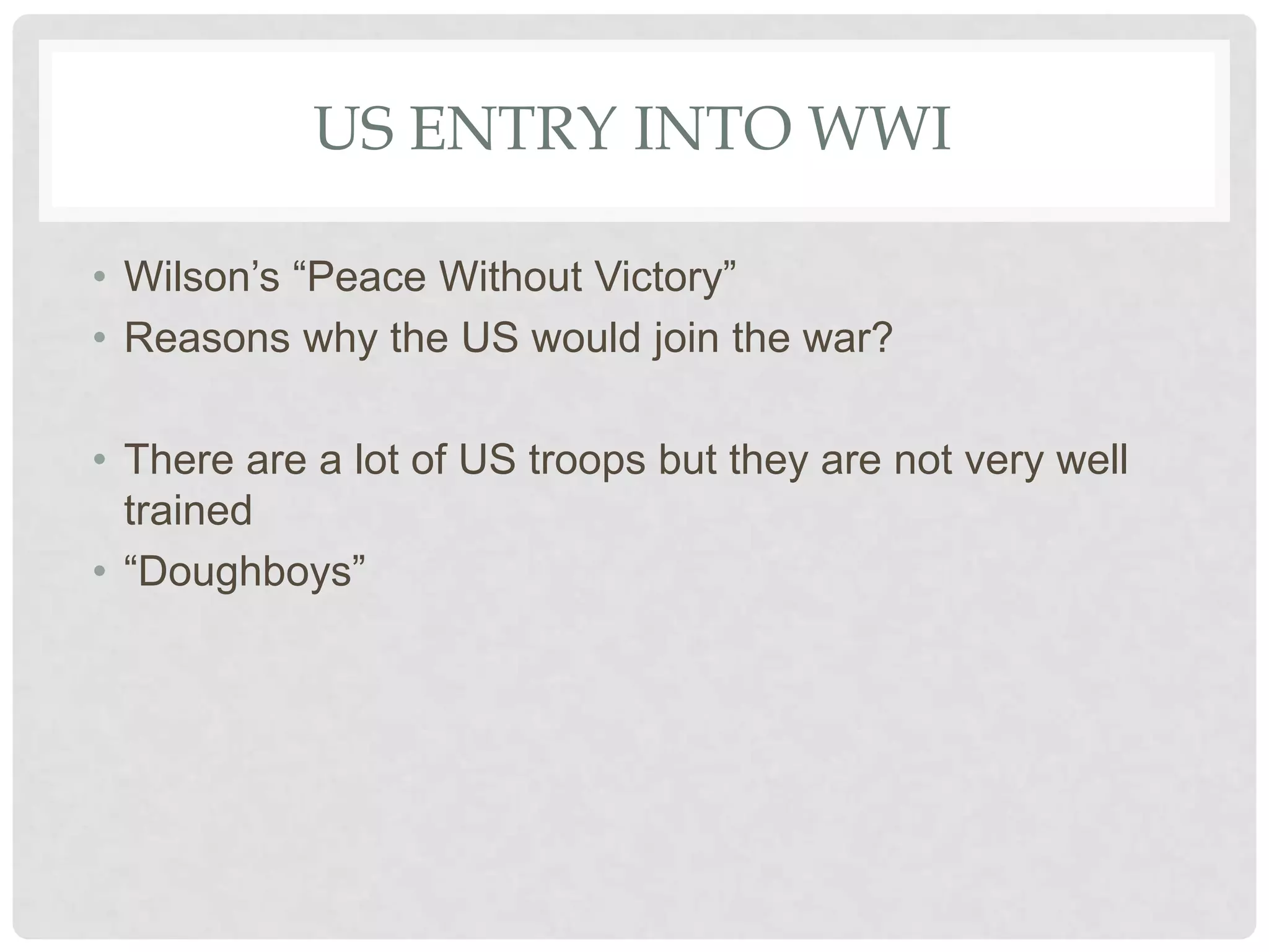 Causes of US Entry Into WWI.ppt