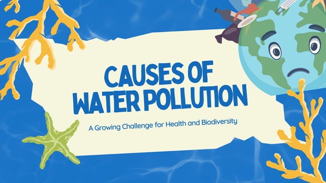 Causes of Water Pollution How Industrial Waste, Agriculture, and Urbanization Are Polluting Our ...