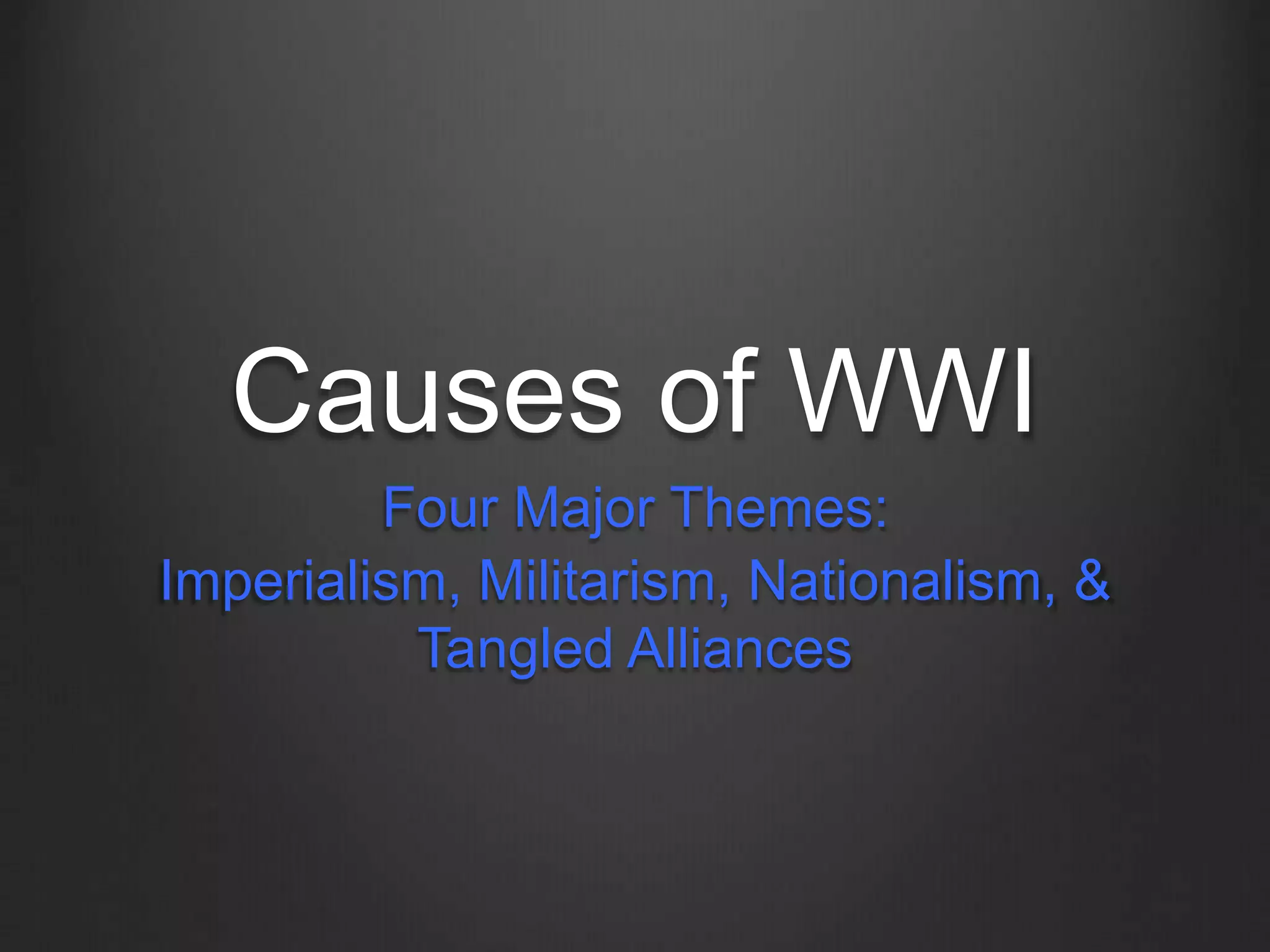 Causes of WWI | PPTX | Death, Injury, or Military Conflict | Sensitive ...