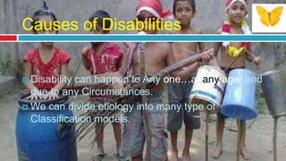 Causes & prevention of disabilities | PPTX