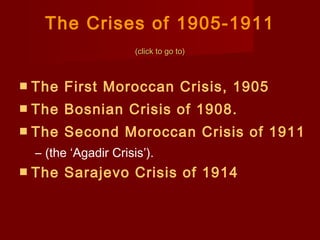 Causes WW1 Crises 1905-14 | PPT