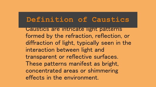 Caustics.pptx | 3-D Graphics | Computer Software and Applications