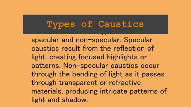 Caustics.pptx | 3-D Graphics | Computer Software and Applications