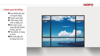 Cấu tạo của cửa đi / cửa sổ hệ Energy saving châu âu thuộc giải pháp cửa nhôm Hopo Việt Nam | PPT