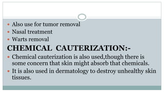 Cauterization | PPTX