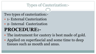 Cauterization | PPTX