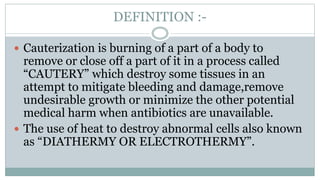 Cauterization | PPT | Free Download