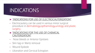 Cauterization | PPTX